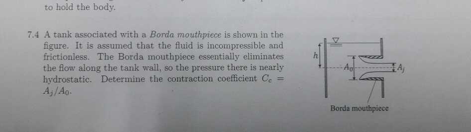 Solved to hold the body. 7.4 A tank associated with a Borda | Chegg.com