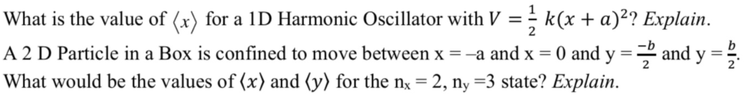 Solved What is the value of (x) for a 1D Harmonic Oscillator | Chegg.com
