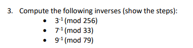 Solved 3. Compute the following inverses (show the steps): - | Chegg.com