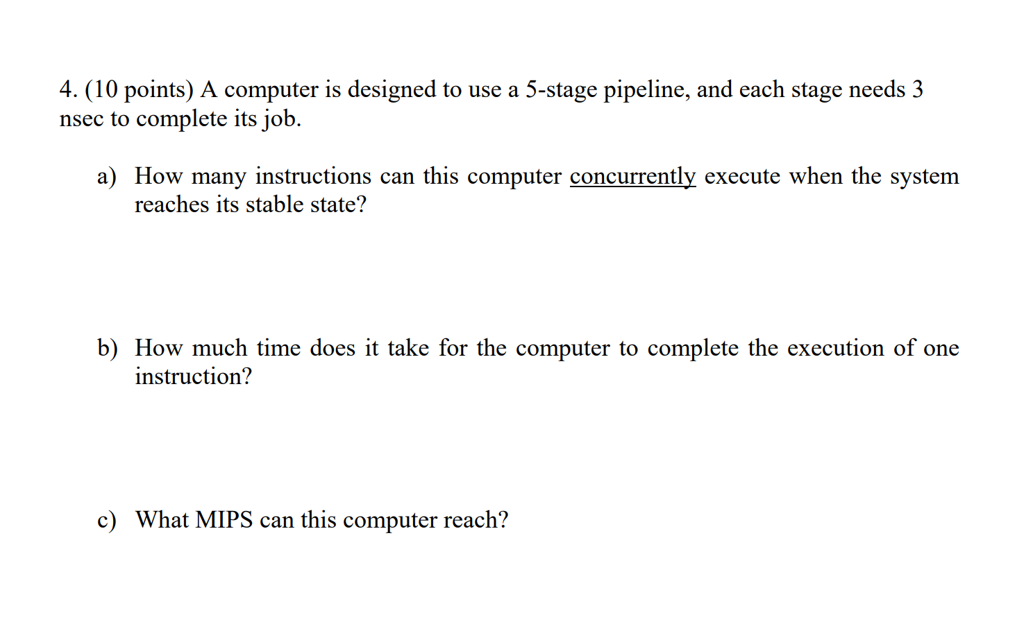 Solved 4. (10 points) A computer is designed to use a | Chegg.com