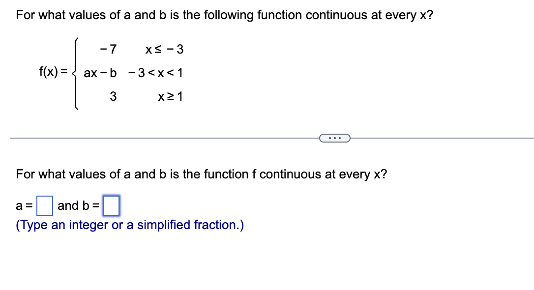 Solved For what values of a and b ﻿is the following function | Chegg.com