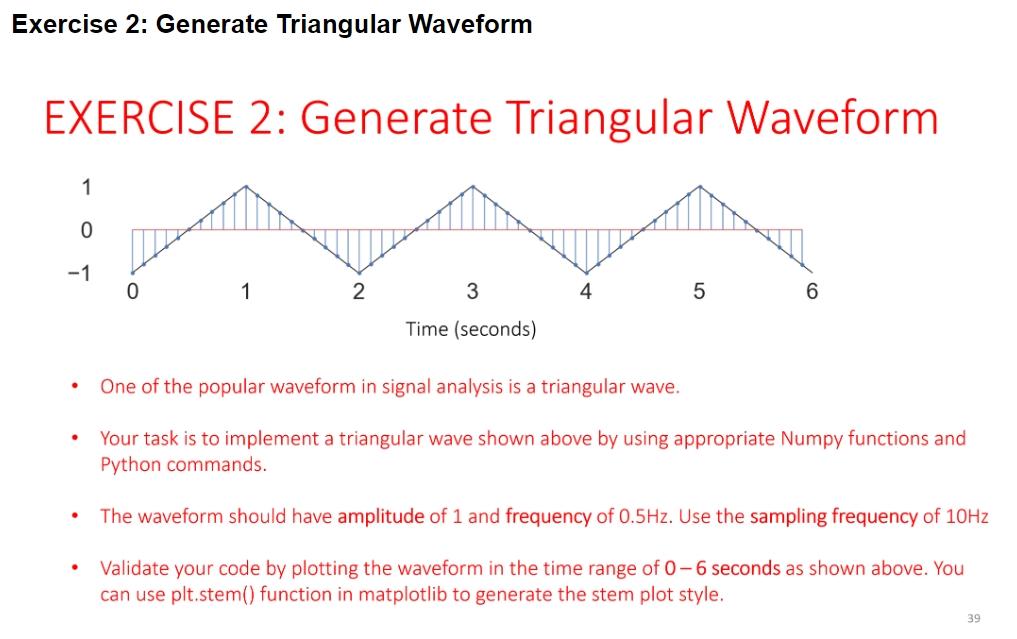 Solved Exercise 2: Generate Triangular Waveform EXERCISE 2: | Chegg.com
