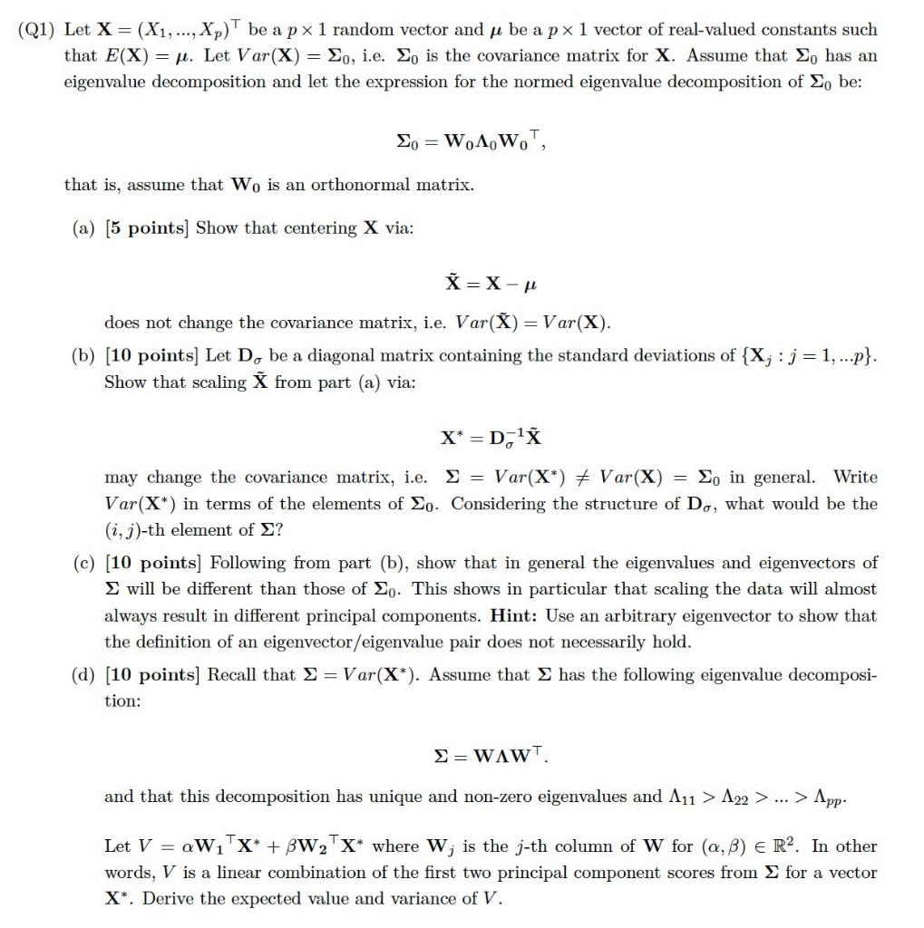 Solved 1) Let X=(X1,…,Xp)⊤ be a p×1 random vector and μ be a | Chegg.com