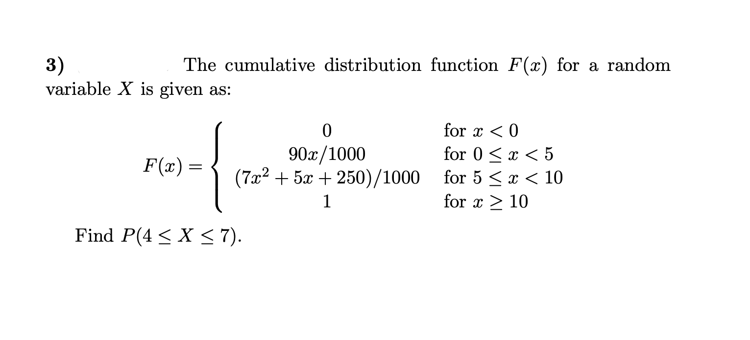 Solved 3) The cumulative distribution function F(x) for a | Chegg.com