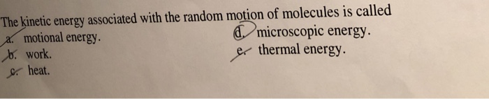 Solved The kinetic energy associated with the random motion | Chegg.com
