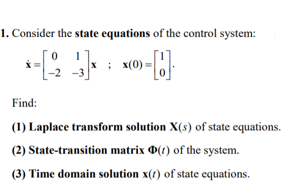 Solved 1. Consider the state equations of the control | Chegg.com