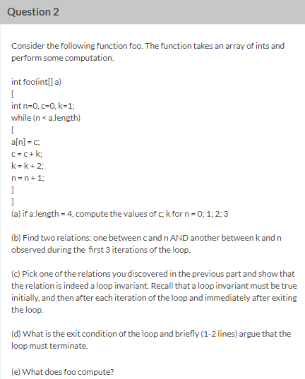 Solved Question 2 Consider the following function foo. The | Chegg.com