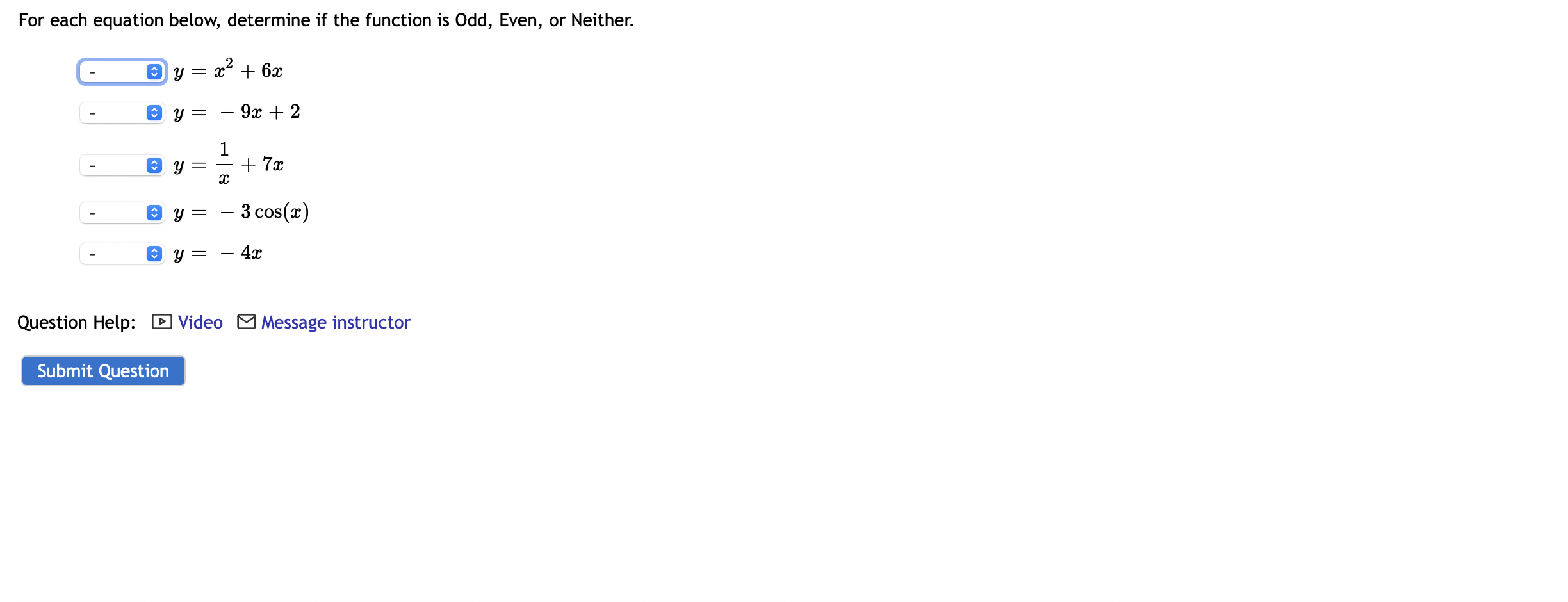 Solved For each equation below, determine if the function is | Chegg.com