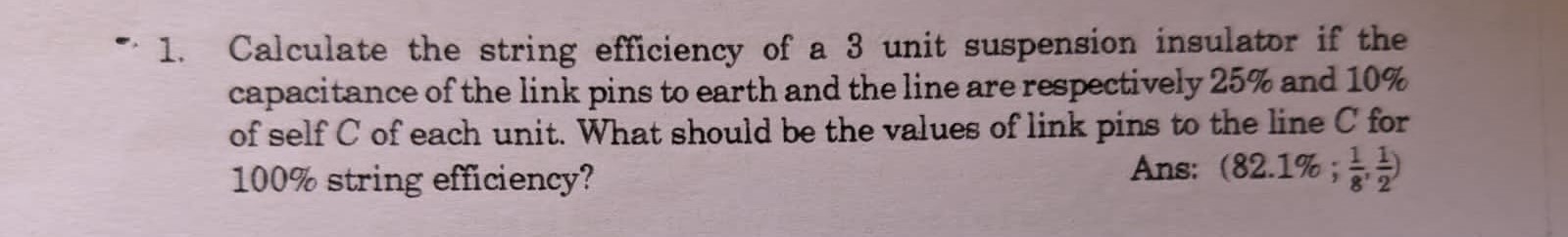 Calculate the string efficiency of a 3 unit | Chegg.com