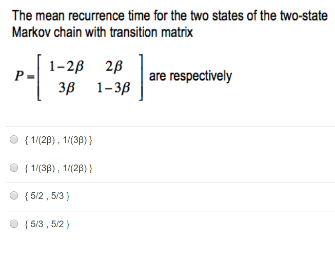 Solved The mean recurrence time for the two states of the | Chegg.com