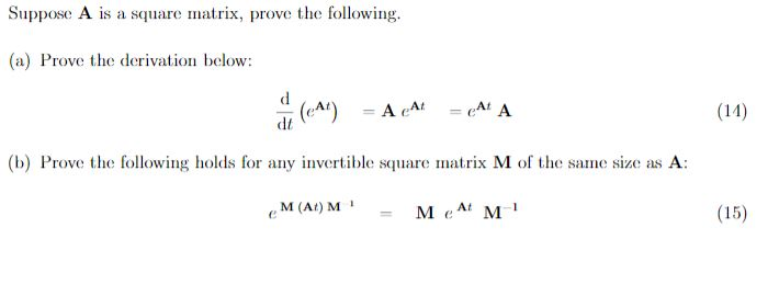 Solved Suppose A is a square matrix, prove the following. | Chegg.com