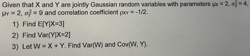 Solved Given That X And Y Are Jointly Gaussian Random 6306