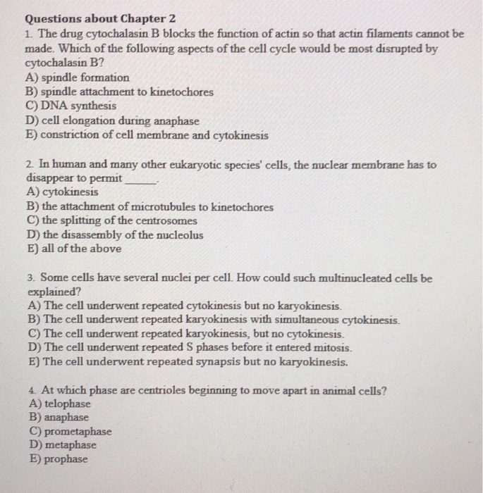 Solved Questions about Chapter 2 1. The drug cytochalasin B | Chegg.com