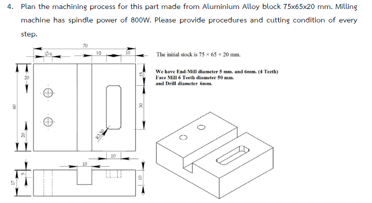 Solved 4. Plan the machining process for this part made from | Chegg.com