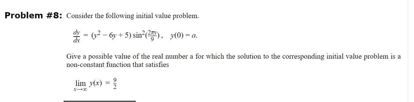 Solved Problem \#8: Consider the following initial value | Chegg.com