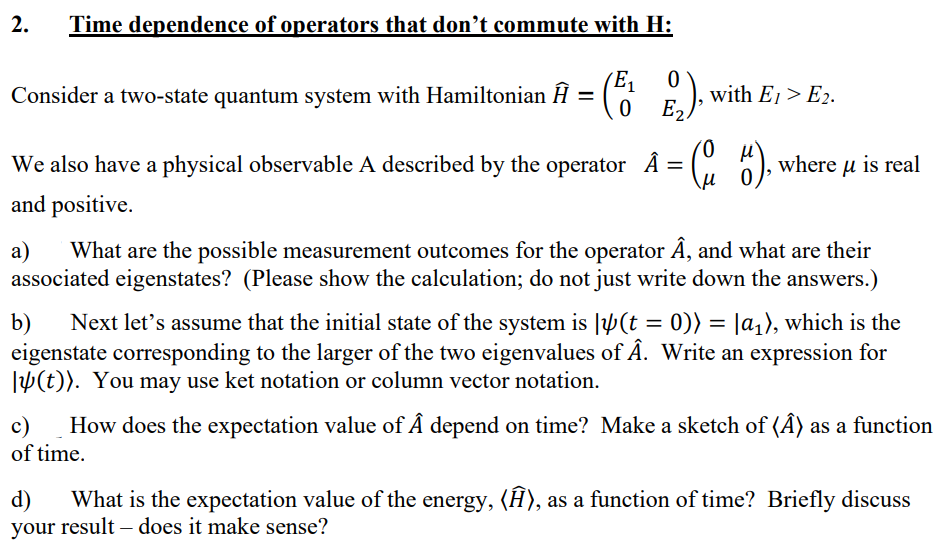 Solved Consider a two-state quantum system with Hamiltonian | Chegg.com