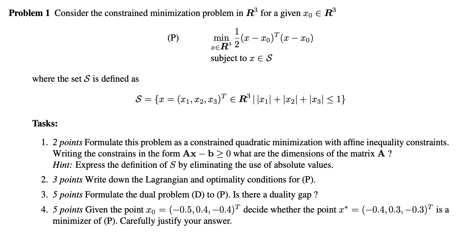 Problem 1 Consider the constrained minimization | Chegg.com