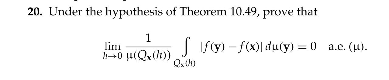Solved 20. Under the hypothesis of Theorem 10.49, prove that | Chegg.com
