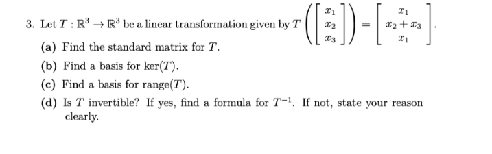 Solved 3. Let T:R3→R3 be a linear transformation given by | Chegg.com