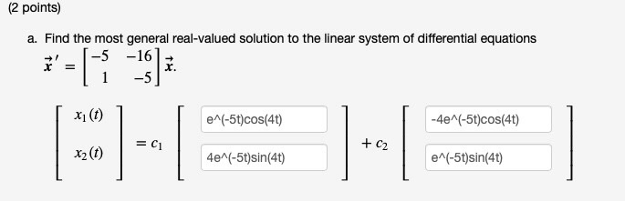 Solved (2 points) a. Find the most general real-valued | Chegg.com