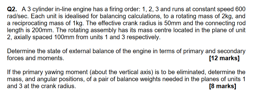 Solved Q2. A 3 cylinder in-line engine has a firing order: | Chegg.com