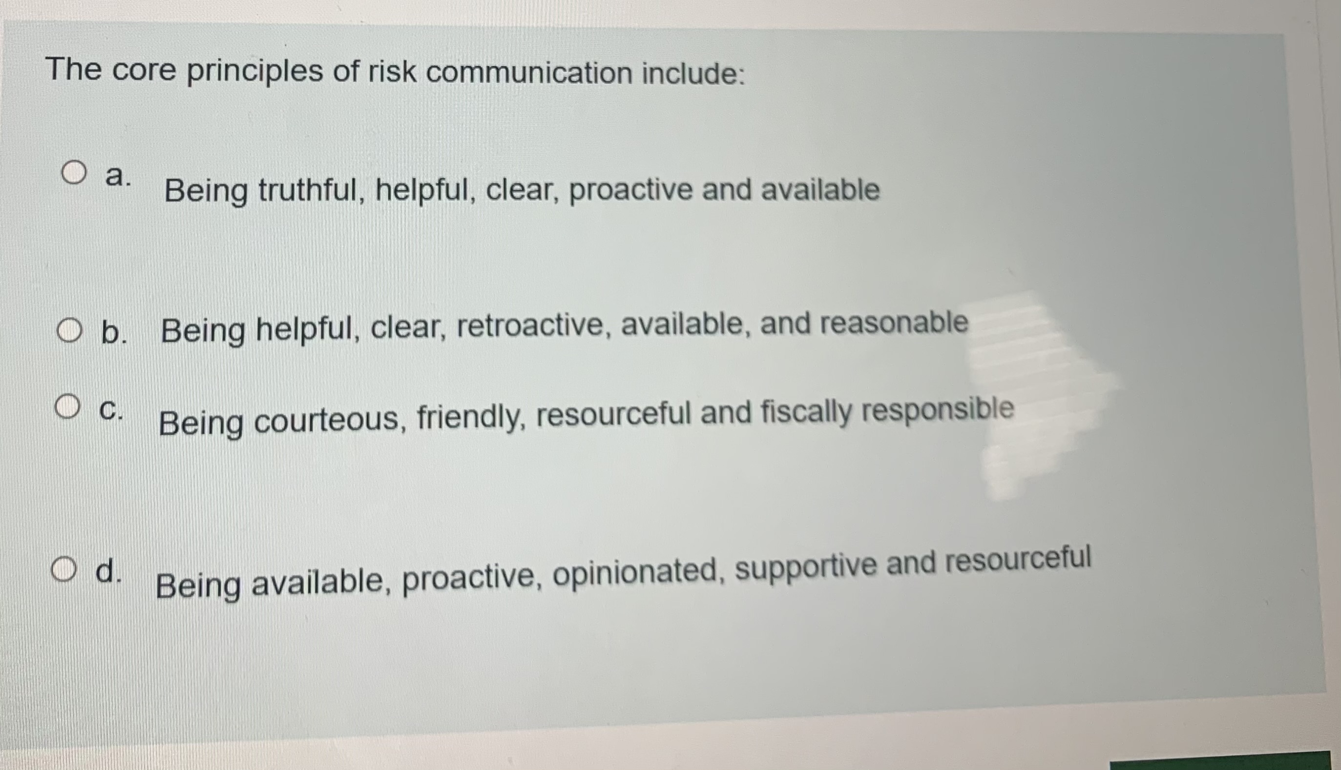 Solved The core principles of risk communication include:a. | Chegg.com
