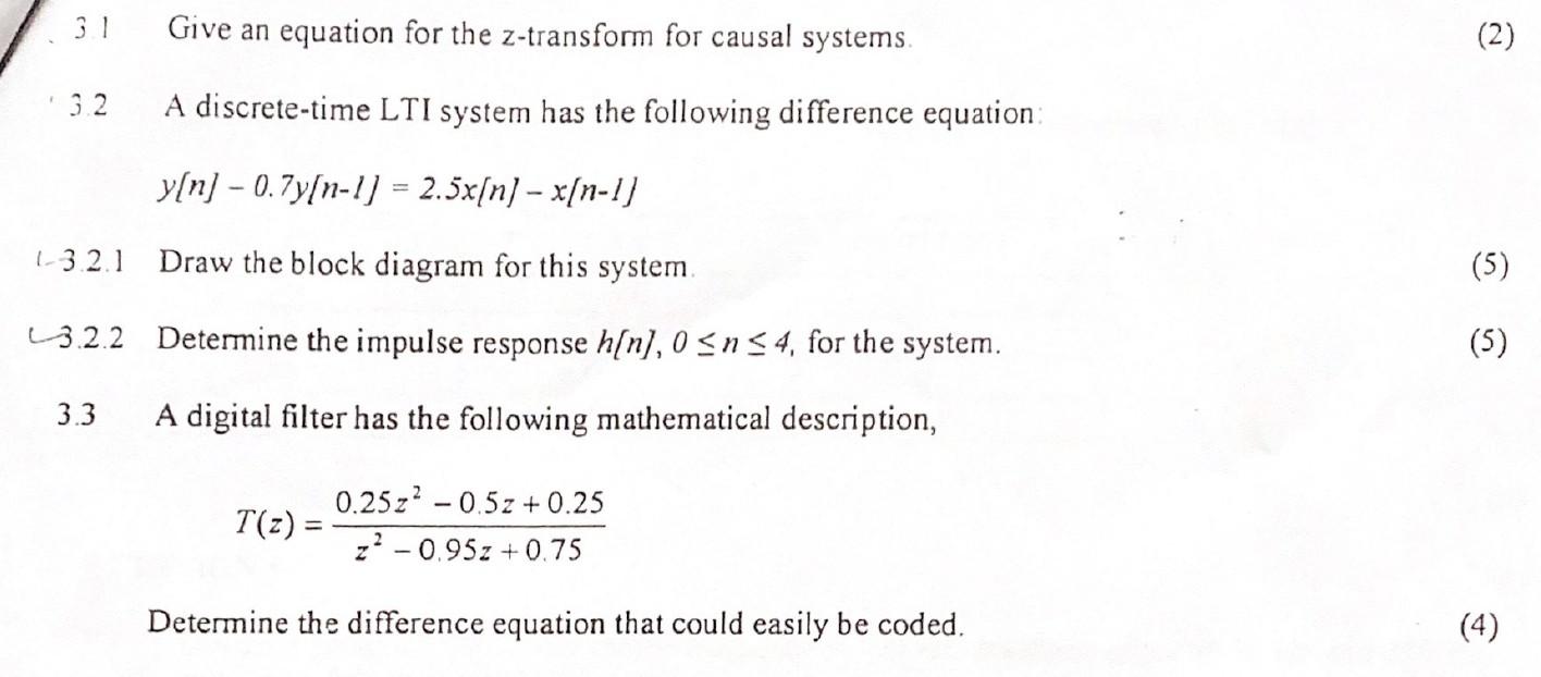 Solved 31 Give an equation for the z-transform for causal | Chegg.com