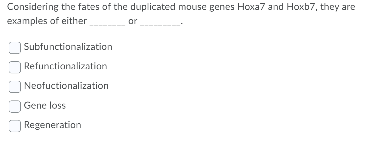 Solved Considering the fates of the duplicated mouse genes | Chegg.com