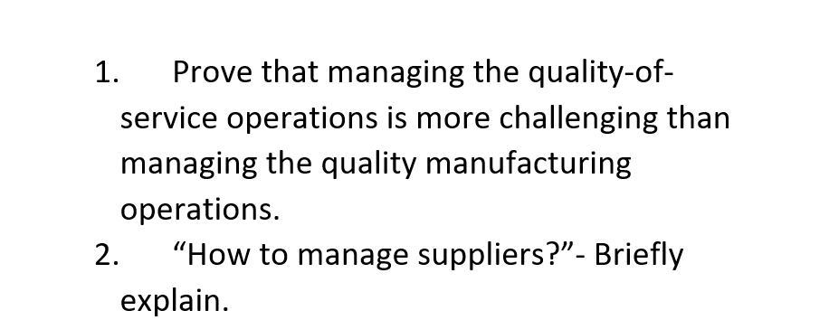 Solved 1. Prove that managing the quality-of- service | Chegg.com