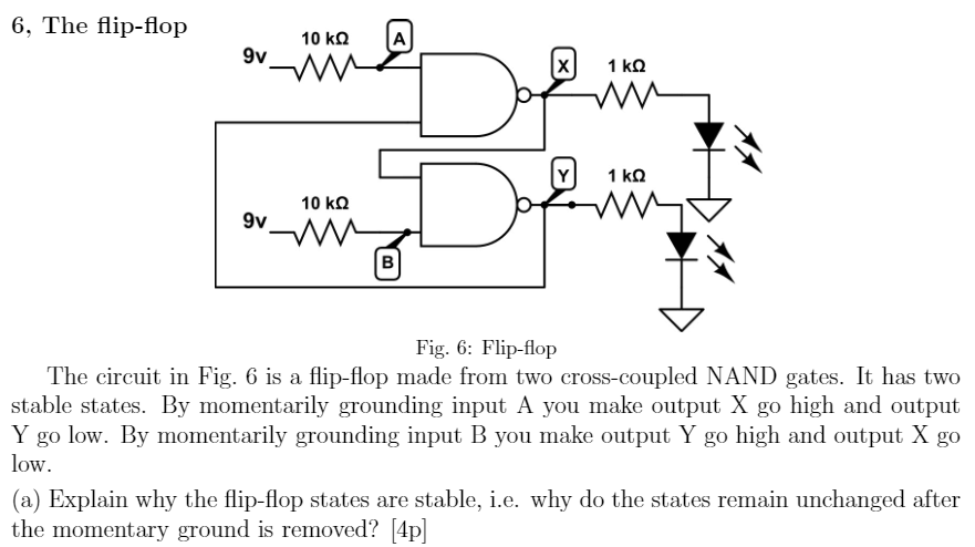 Solved 6, The flip-flop 10 kΩ А 9v v X 1 ΚΩ w Y 1 ΚΩ 10 ΚΩ | Chegg.com