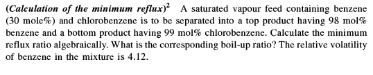 Solved (Calculation of the minimum reflux) A saturated | Chegg.com