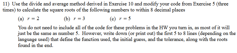 Solved 1) Use the divide and average method derived in | Chegg.com