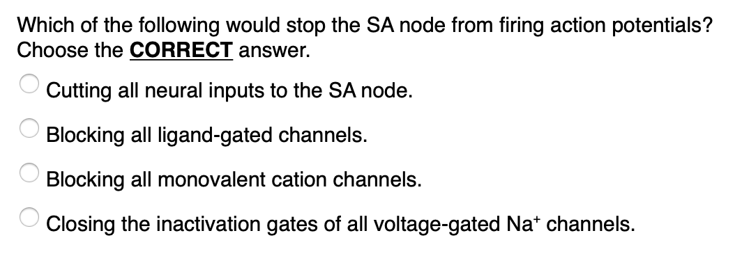 Solved Which of the following would stop the SA node from | Chegg.com