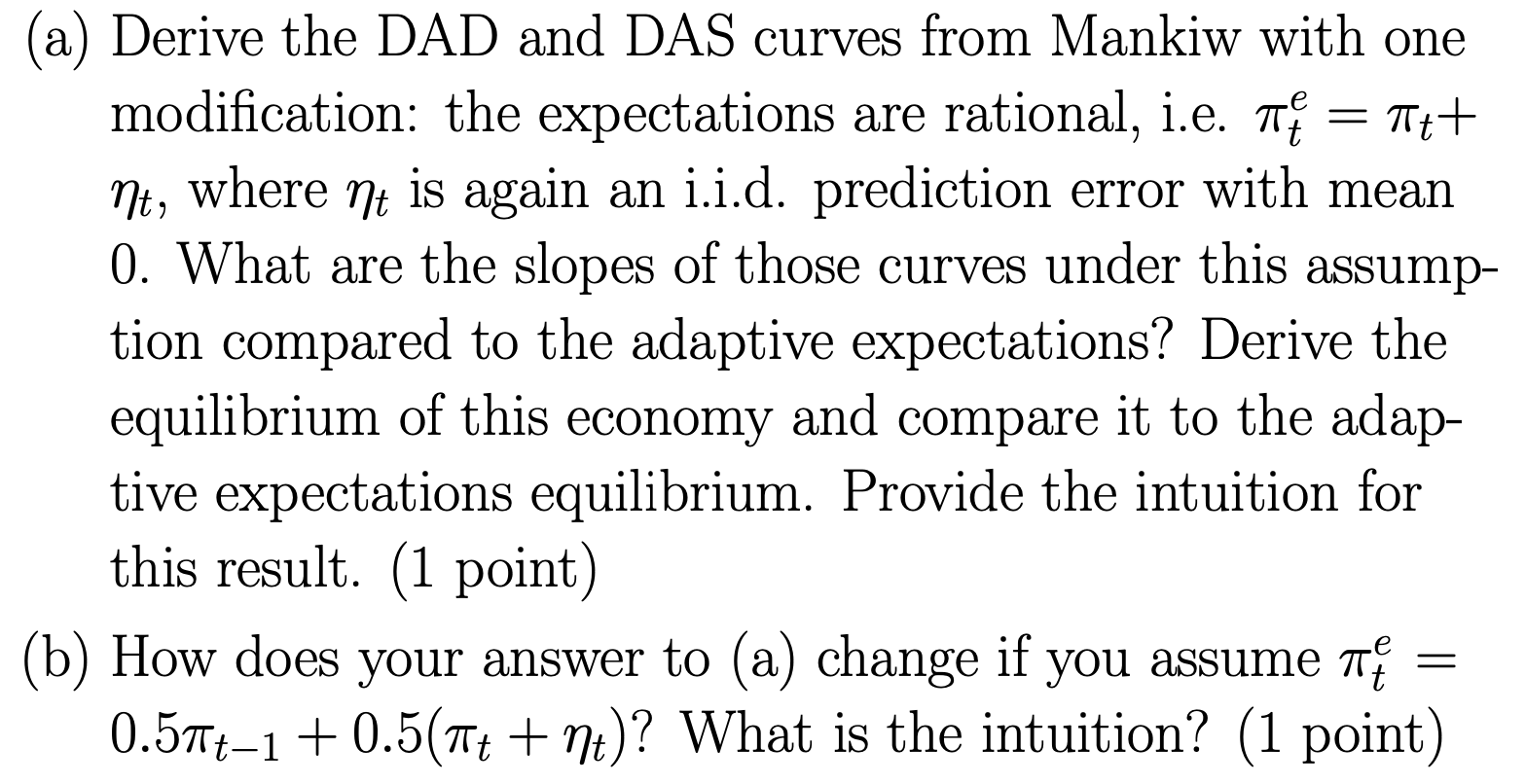 Solved - (a) Derive the DAD and DAS curves from Mankiw with | Chegg.com