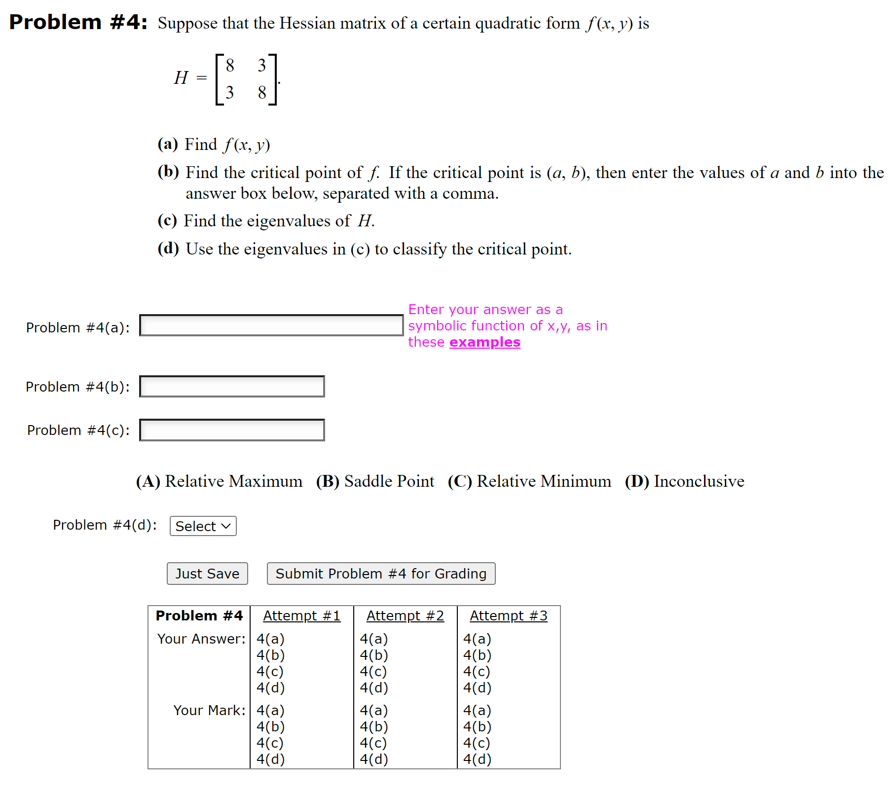 Solved Problem 4 Suppose That The Hessian Matrix Of A 