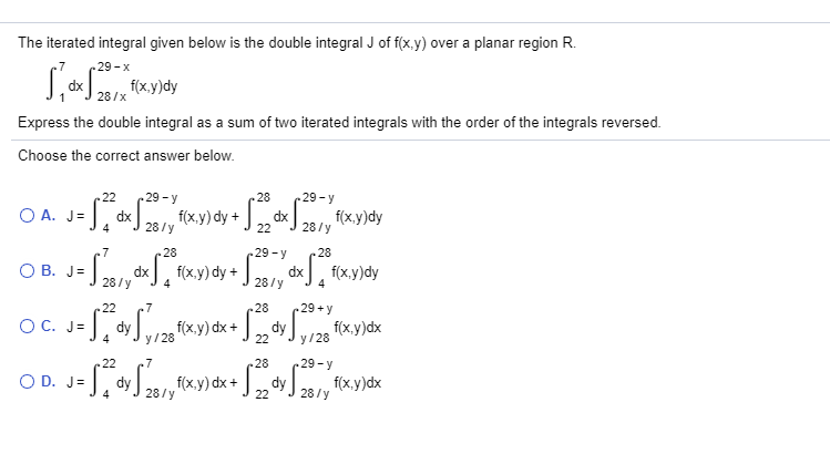 Solved The iterated integral given below is the double | Chegg.com
