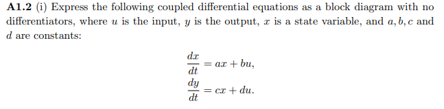 Solved A1.2 (i) Express the following coupled differential | Chegg.com