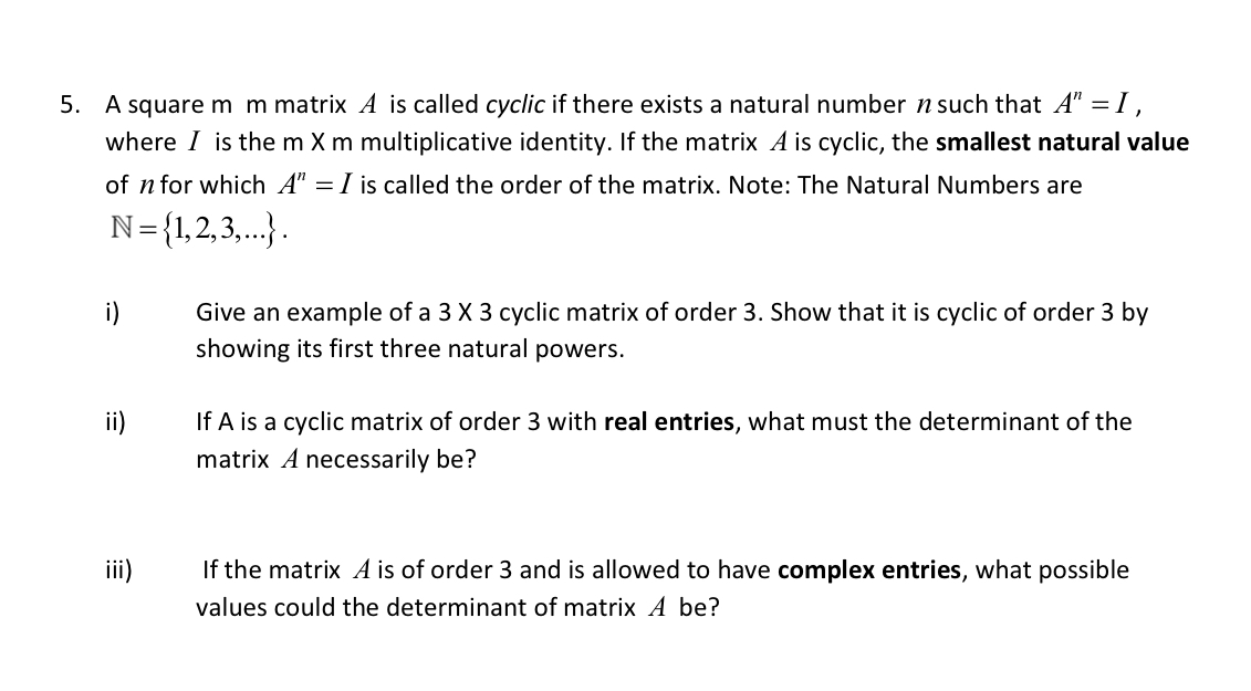 Solved 5. A square mm matrix A is called cyclic if there | Chegg.com