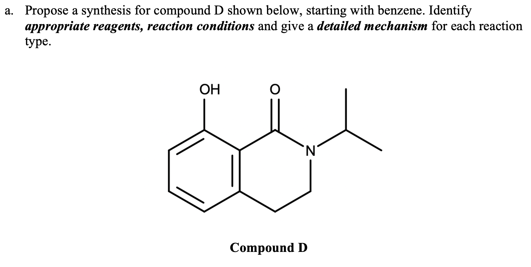 Solved a. Propose a synthesis for compound D shown below, | Chegg.com