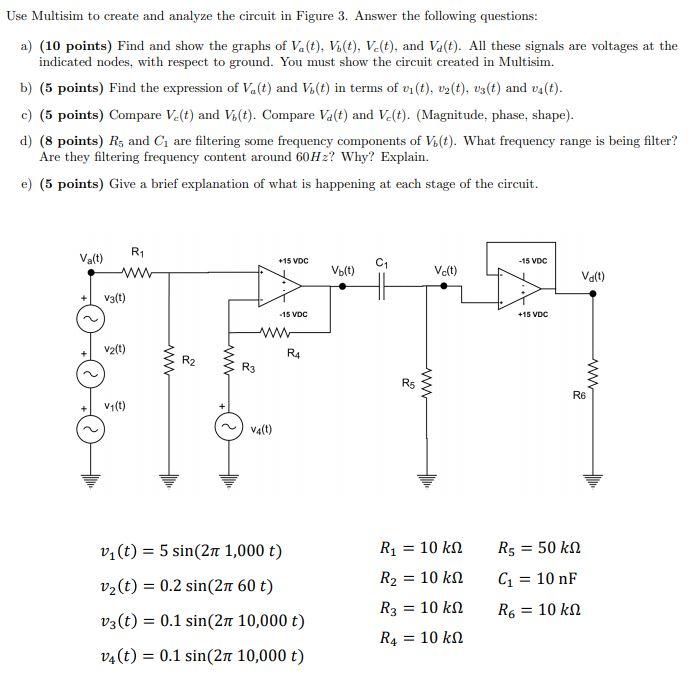 Use Multisim to create and analyze the circuit in | Chegg.com