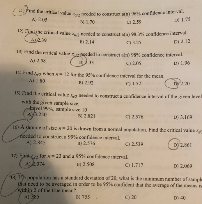 Solved 11) Find the critical value z 2 needed to construct | Chegg.com