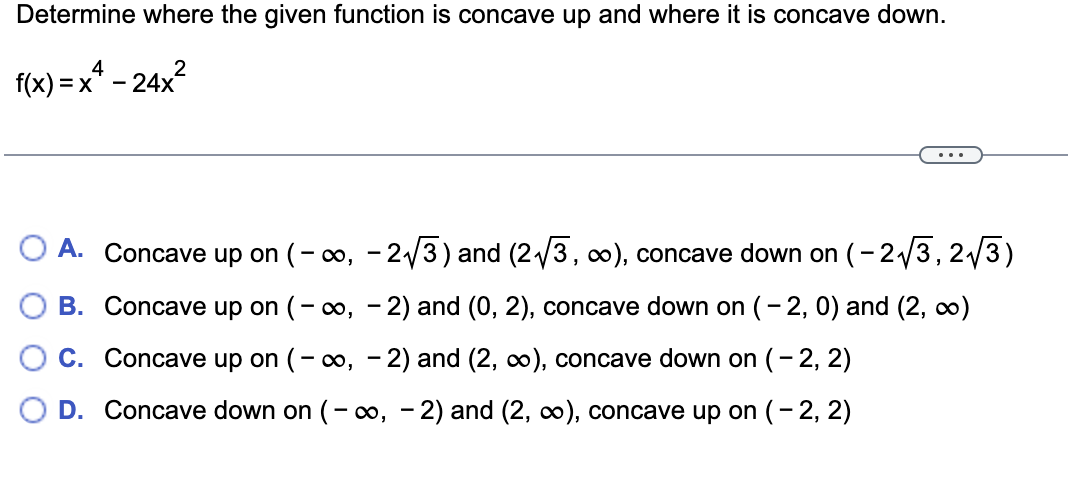 Solved Determine where the given function is concave up and | Chegg.com
