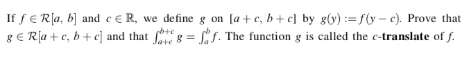 Solved If finR[a,b] ﻿and cinR, we define g ﻿on a+c,b+c ﻿by | Chegg.com