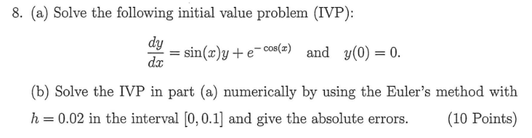 Solved 8. (a) Solve the following initial value problem | Chegg.com