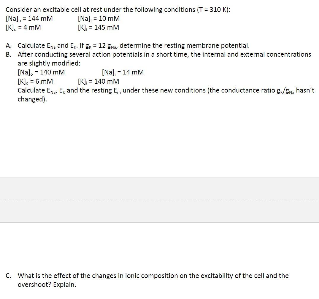 Solved Consider an excitable cell at rest under the | Chegg.com