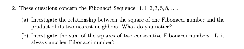 Solved 2. These questions concern the Fibonacci Sequence: | Chegg.com