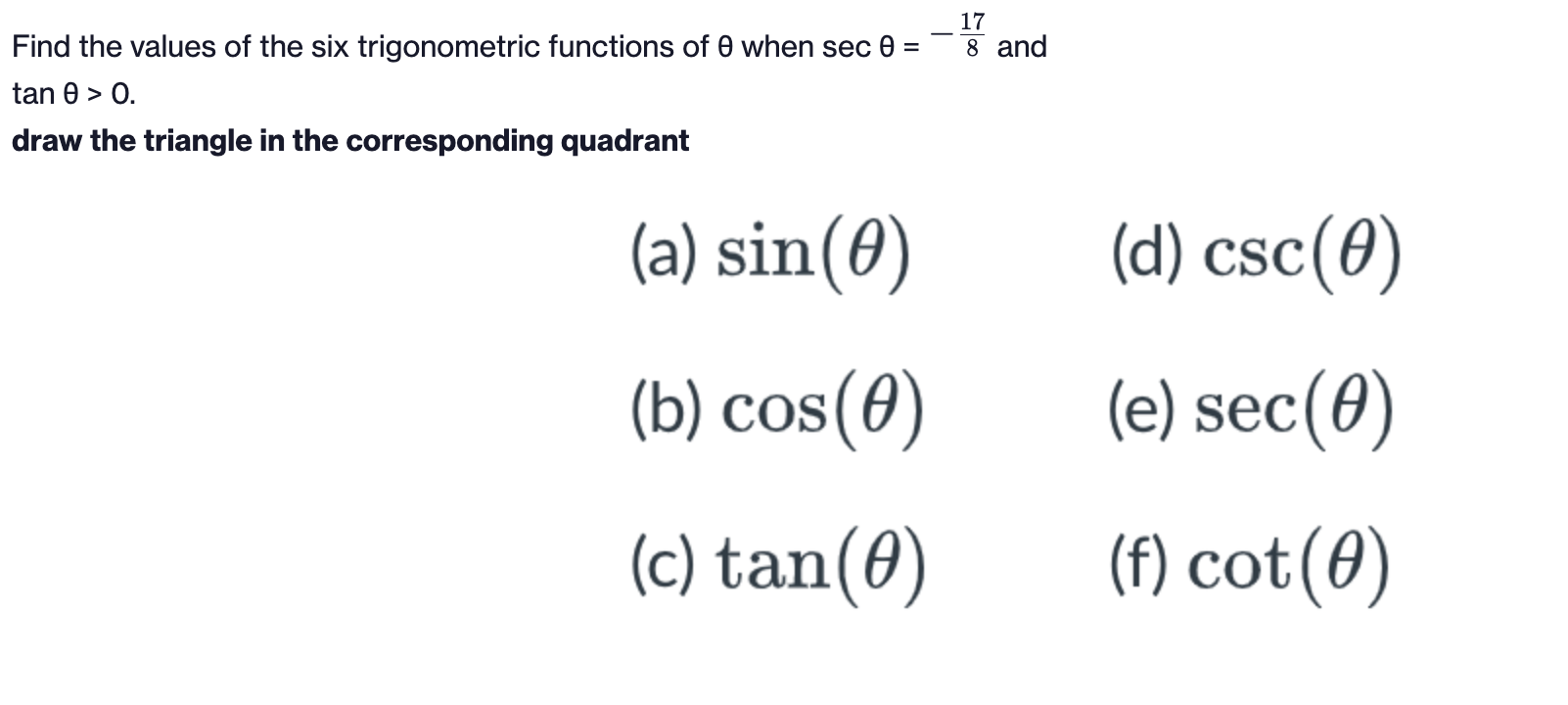 Solved Find the values of the six trigonometric functions of | Chegg.com