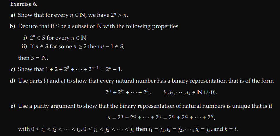 Solved Exercise 6. a) Show that for every n∈N, we have 2n>n. | Chegg.com
