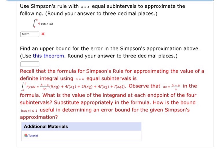 Solved Use Simpson's rule with n = 4 equal subintervals to | Chegg.com