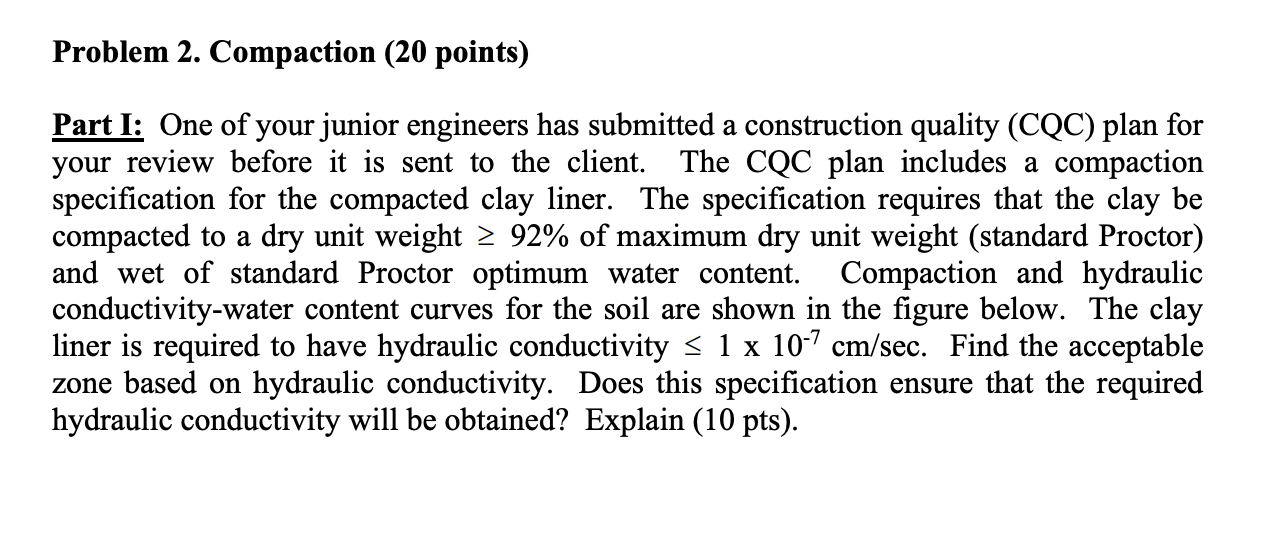 Problem 2. Compaction (20 points) Part I: One of your | Chegg.com